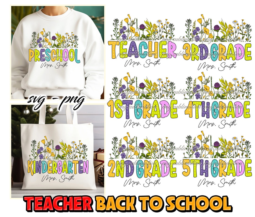 Flower Teacher Svg Bundle, Teacher T-shirt Designs, New School Year Svg ...
