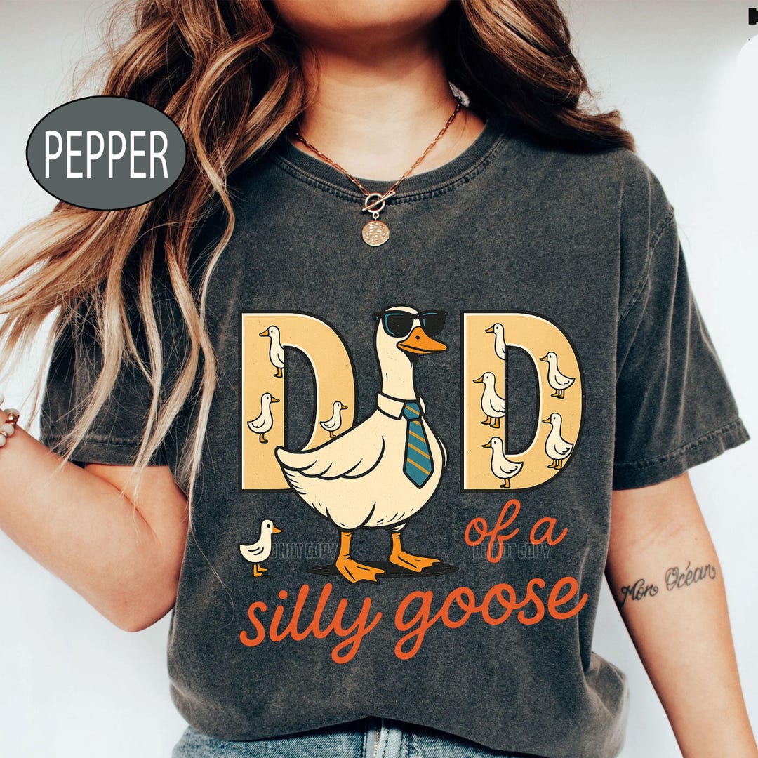 Dad of A Silly Goose Png, Father's Day Png, Funny Dad Goose Png, Dad ...
