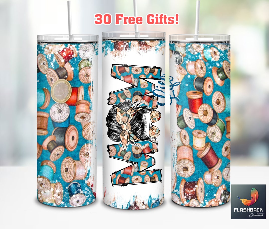 Sewing Mom Life 20 Oz Skinny Tumbler Png Design Mothers Day Straight