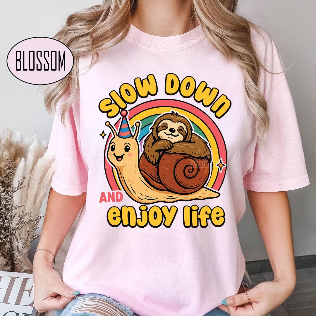 Slow Down and Enjoy Life Png, Cute Sloth Png, Funny Rainbow Snail Png ...