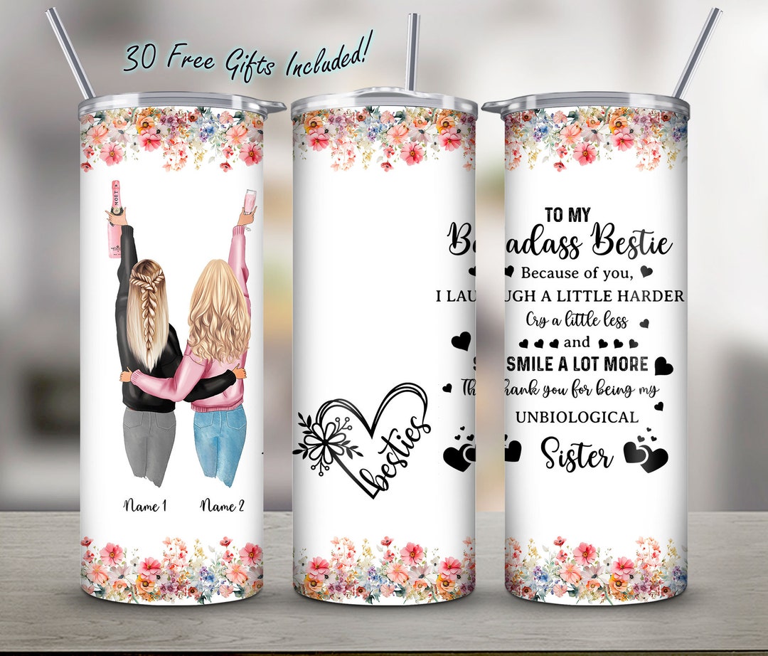 To My Badass Bestie 20oz Skinny Tumbler Straight/tapered Wrap Png ...