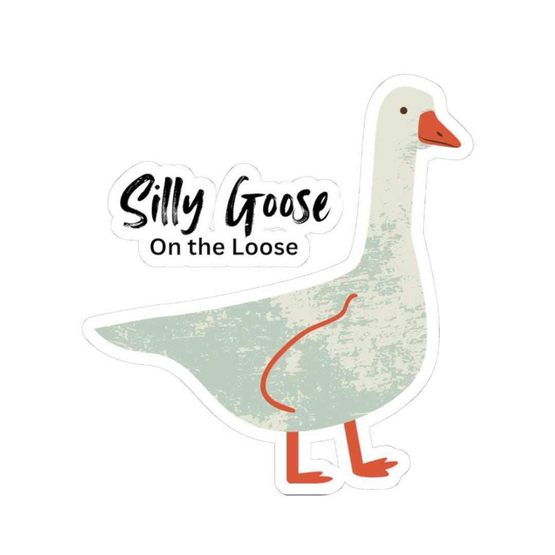 Silly Goose Kiss-cut Stickers: Fun Duck Decor, Laptop Decals - Etsy