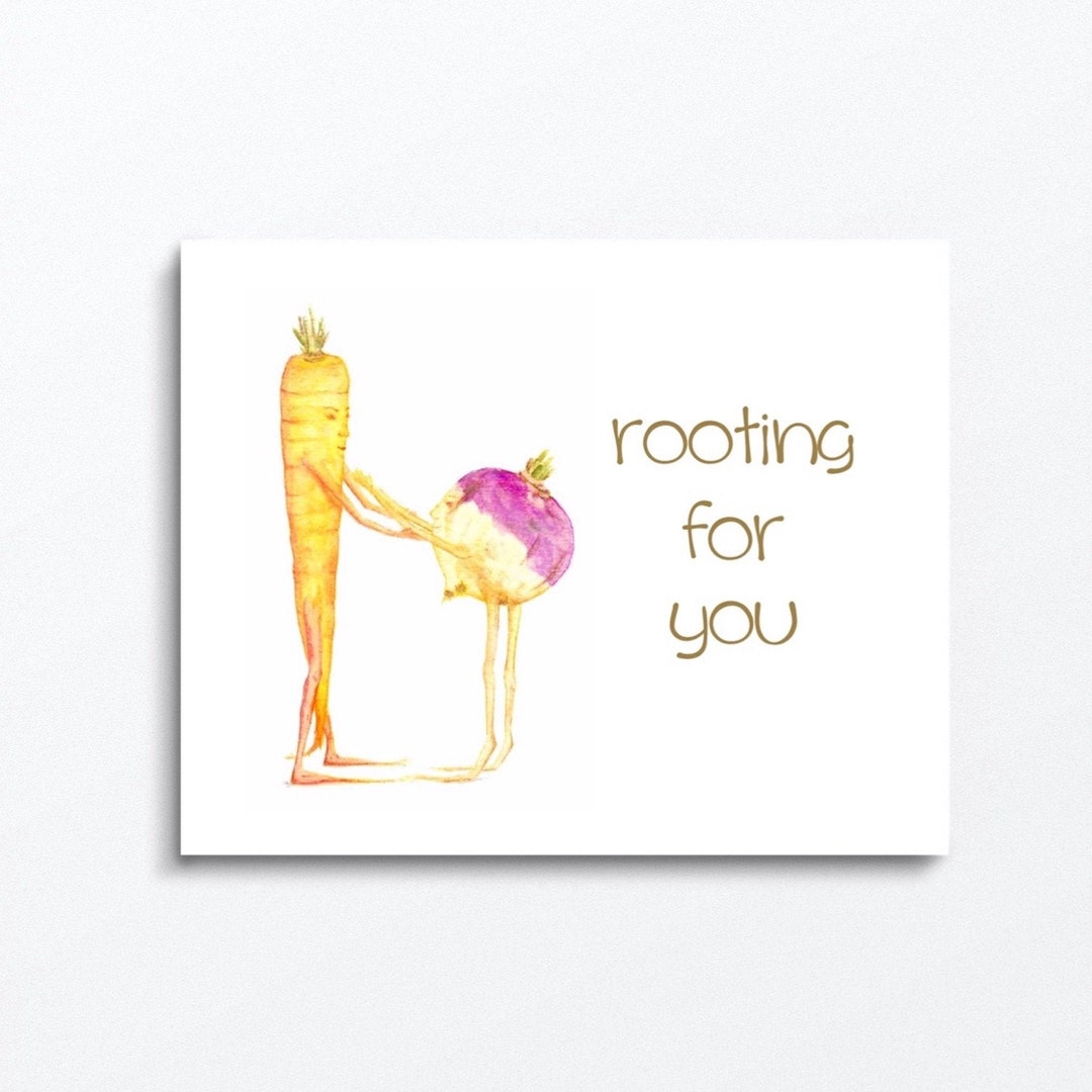 ROOTS - PRINT W/ WORDS - "rooting for You" Illustration - Etsy