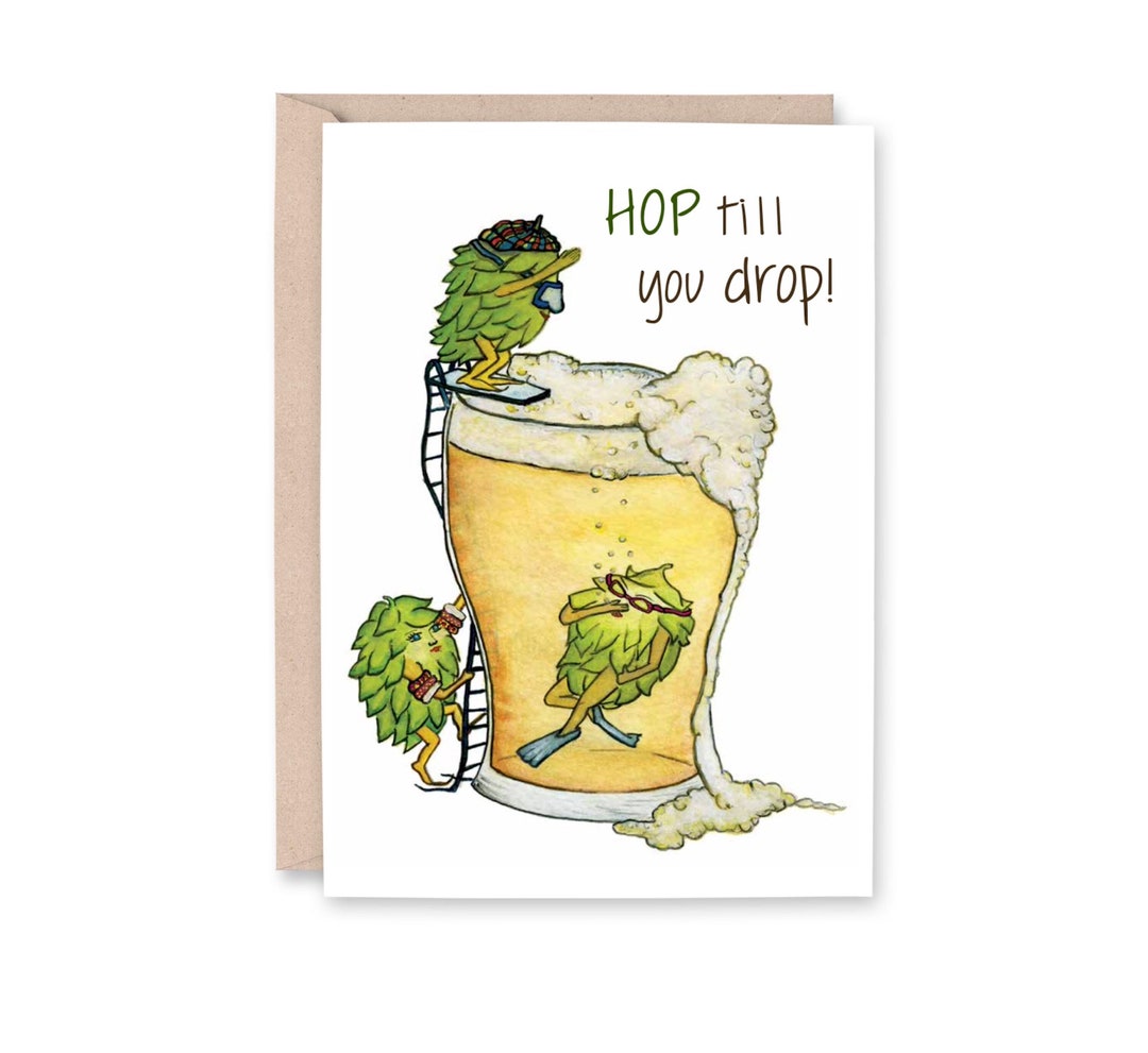HOPS - "hop Till You Drop" - Beer Art, Brewery, Birthday Card, Portland ...