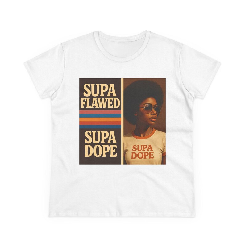 Supa Flawed Supa Dope Women's Tee | Vintage Style T-shirt, Retro ...