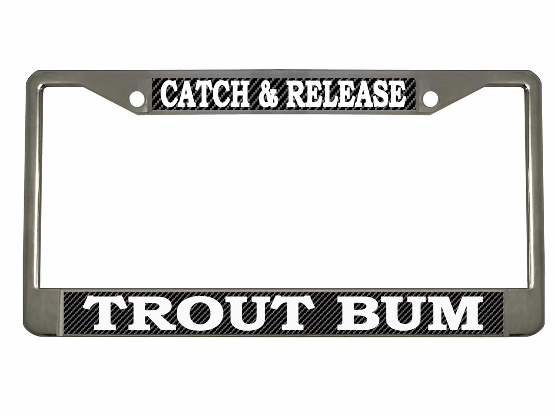 Trout Bum License Plate Frame - Catch & Release, Personalized Car Tag ...
