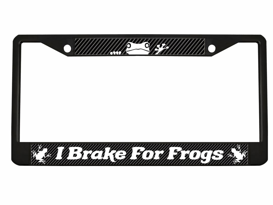 I Brake for Frogs Car License Plate Frame - Car Accessories (carbon) - Etsy