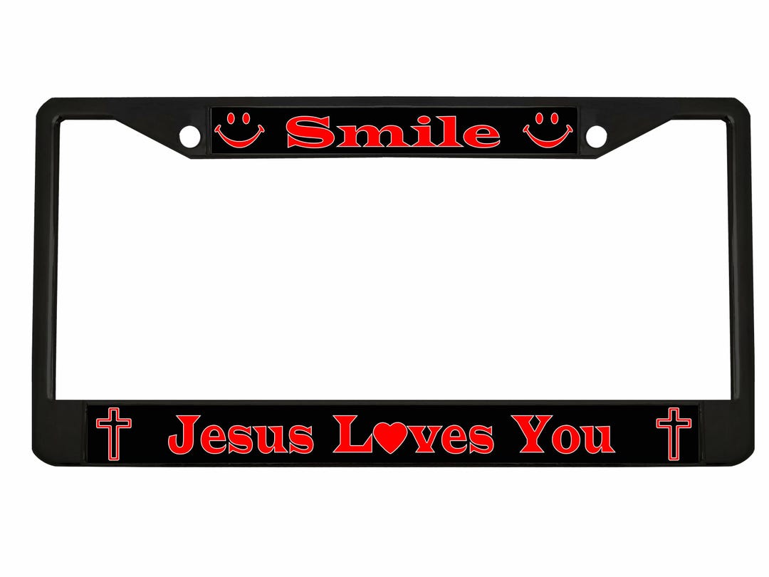 Jesus Loves You License Plate Frame - Religious Christian Car Tag - Etsy