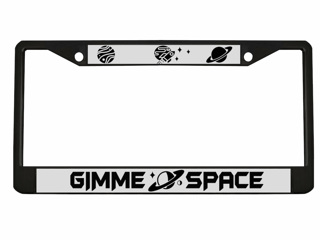 Gimme Space Style Metal License Plate Frame Personalized/car ...