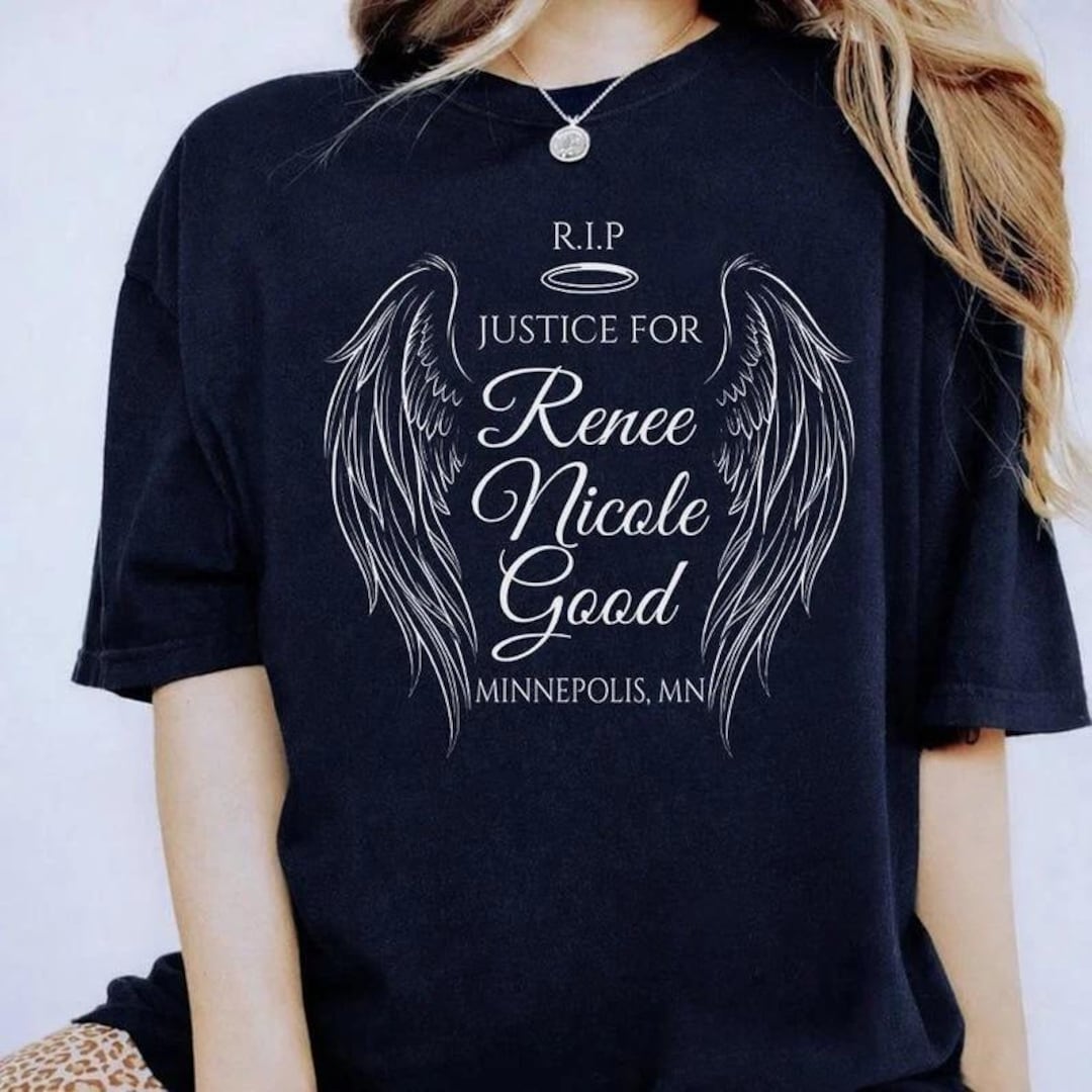 Justice for Renee Nicole Good Shirts, 1990-2026 RIP Shirt - Etsy Canada