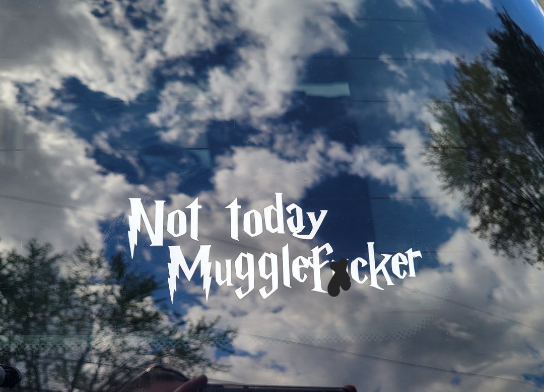 Not Today Muggle Car Decal/sticker - Etsy
