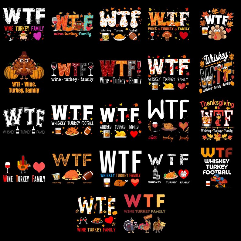 WTF Wine Turkey Family Quote PNG, Funny Thanksgiving Humor Clipart ...