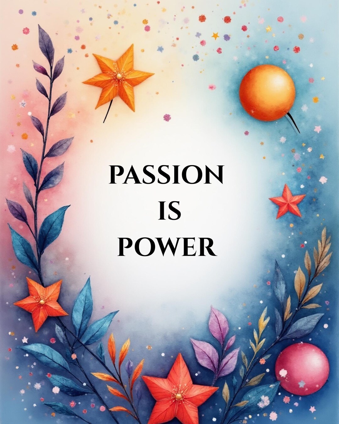 Positive Affirmation "passion is Power" Digital Download Wall Art ...