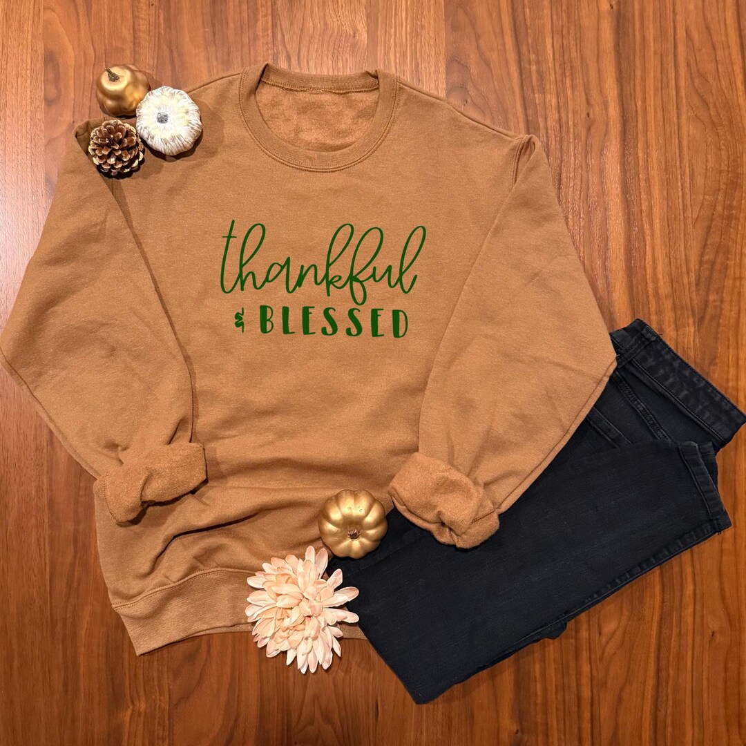 Thankful & Blessed - Thankful Sweatshirt Collection - Etsy