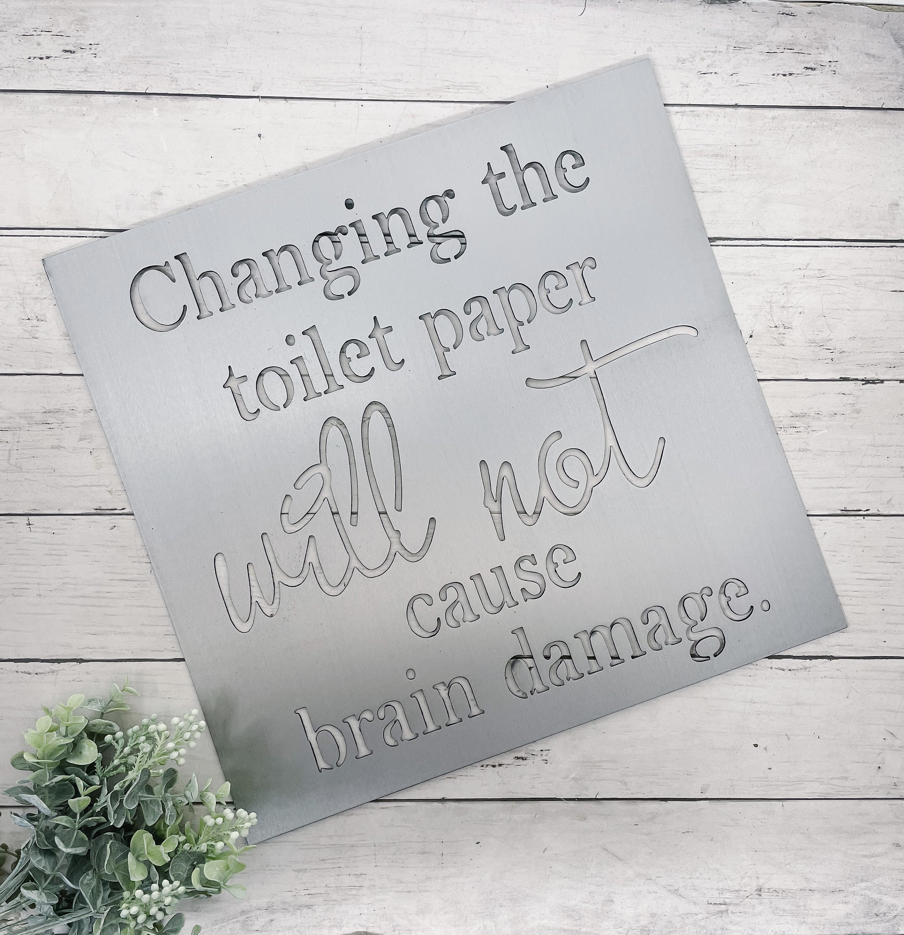 Changing the Toilet Paper Metal Sign Funny Bathroom Sign - Etsy