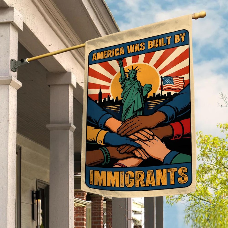 America Was Built by Immigrants Garden Flag, Patriotic Outdoor Decor ...
