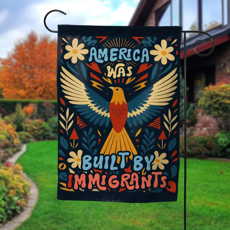 America Was Built by Immigrants Garden Flag, Patriotic Outdoor Decor ...