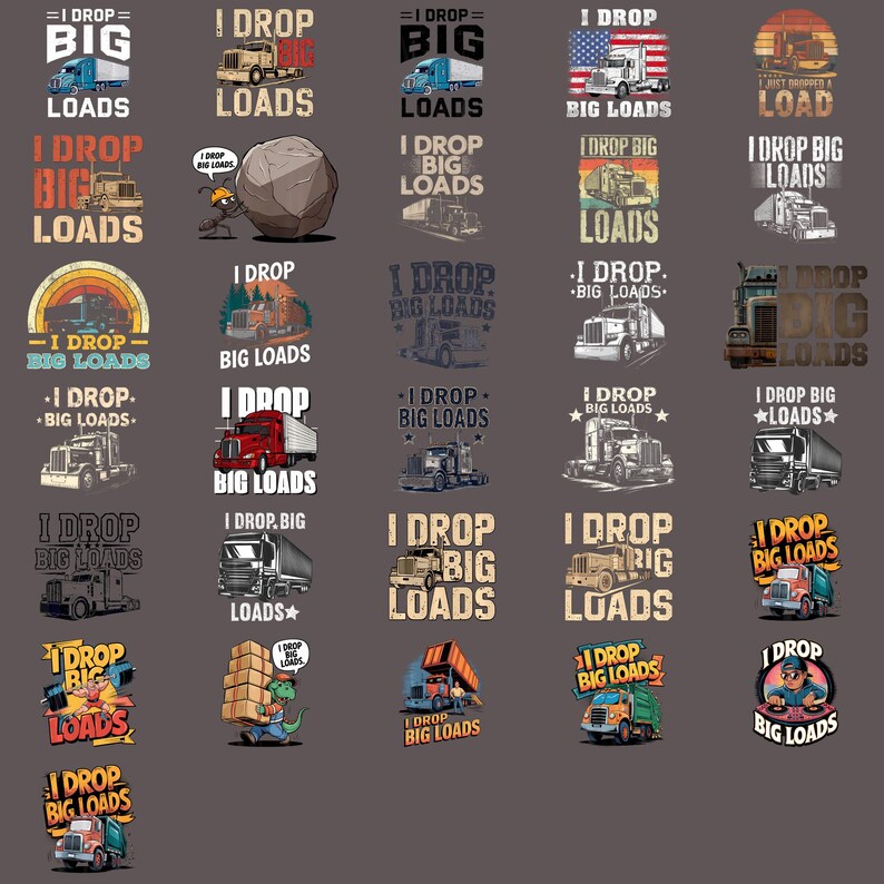 I Drop Big Loads PNG – Funny Trucker Dad Clipart, Truck Driver Husband ...