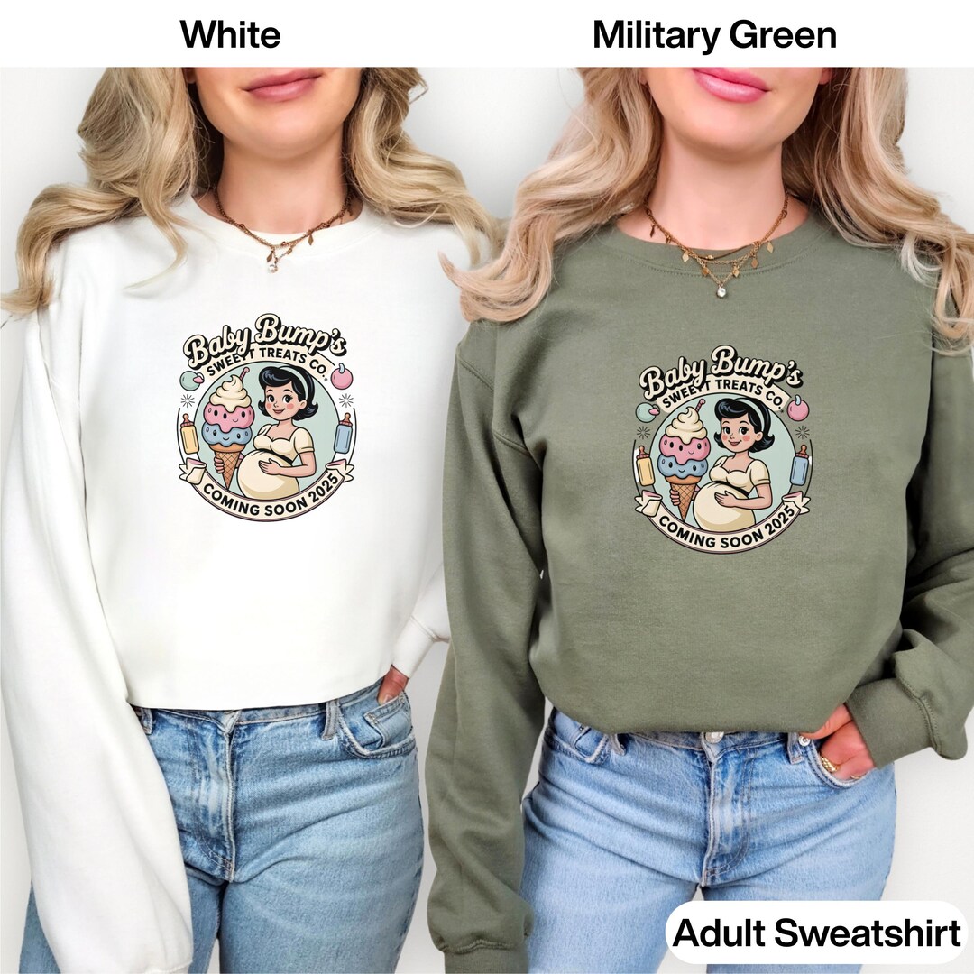 Baby Bump's Sweet Treats Coming Soon 2025 (2026) Pregnancy Sweatshirt ...