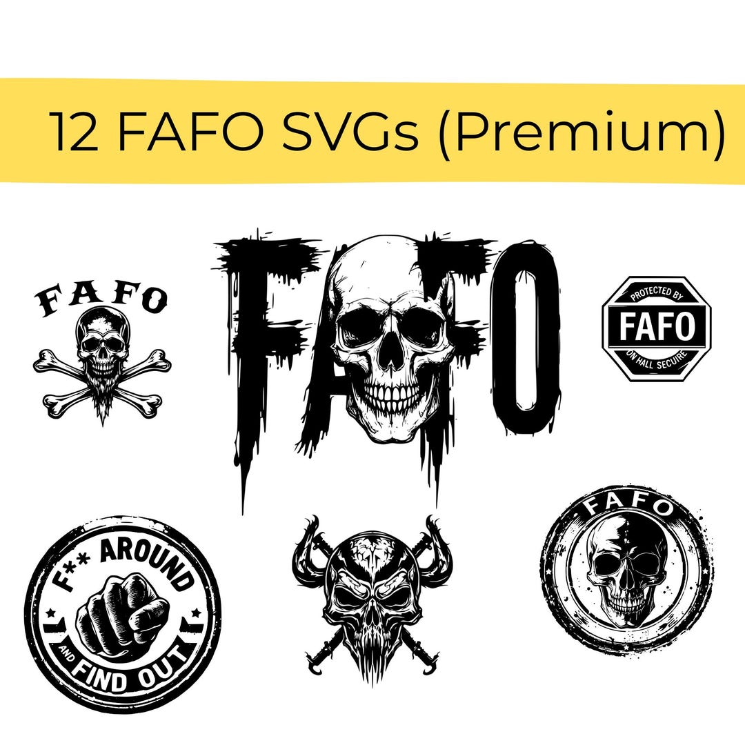 FAFO Svg Bundle for Cricut, Funny Sarcastic Quote Svg, Adult Humor ...