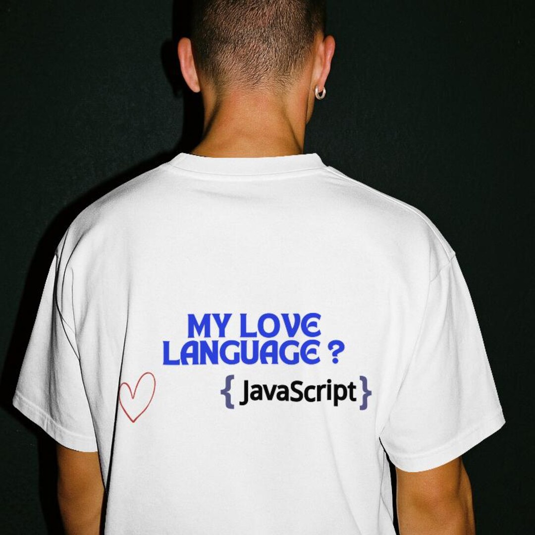 My Love Language Javascript PNG | Funny Programmer Shirt Design ...