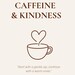 Caffeine & Kindness – Minimalist Coffee Quote Wall Art | Printable ...