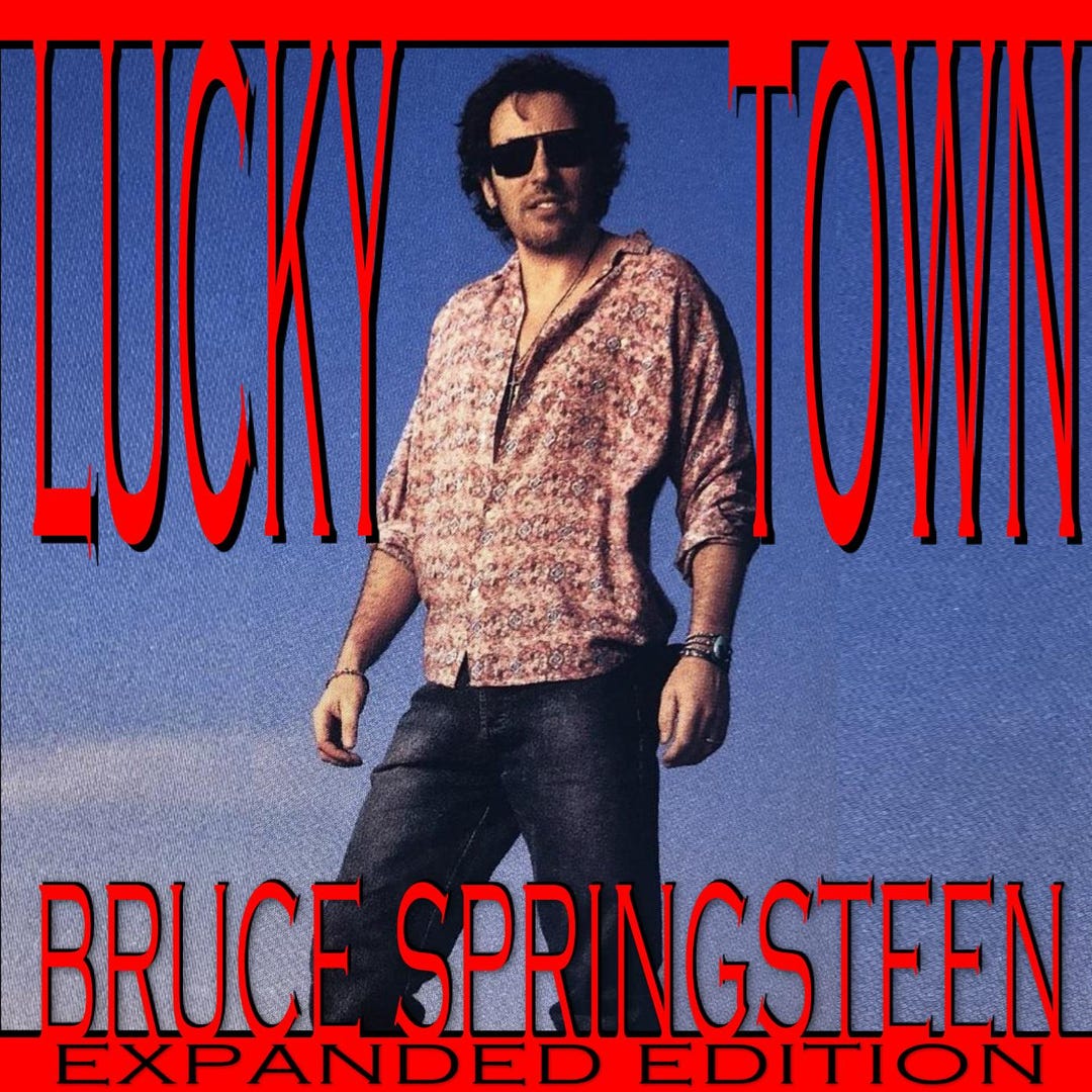 Bruce Springsteen - Lucky Town [expanded CD] Better Days If I Should ...