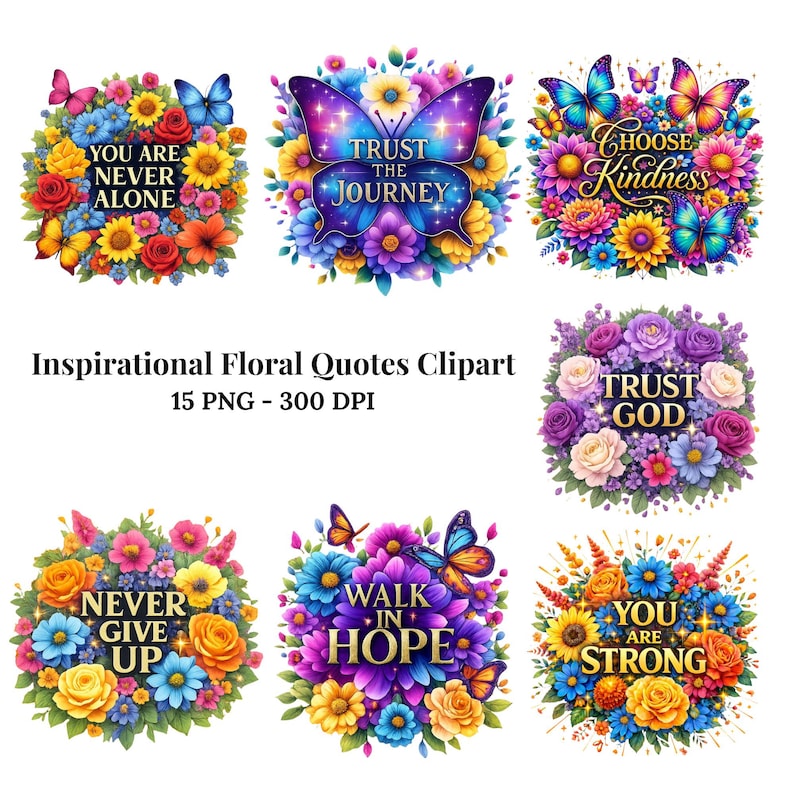 Inspirational Floral Quotes Clipart 15 PNG, Christian Encouraging ...