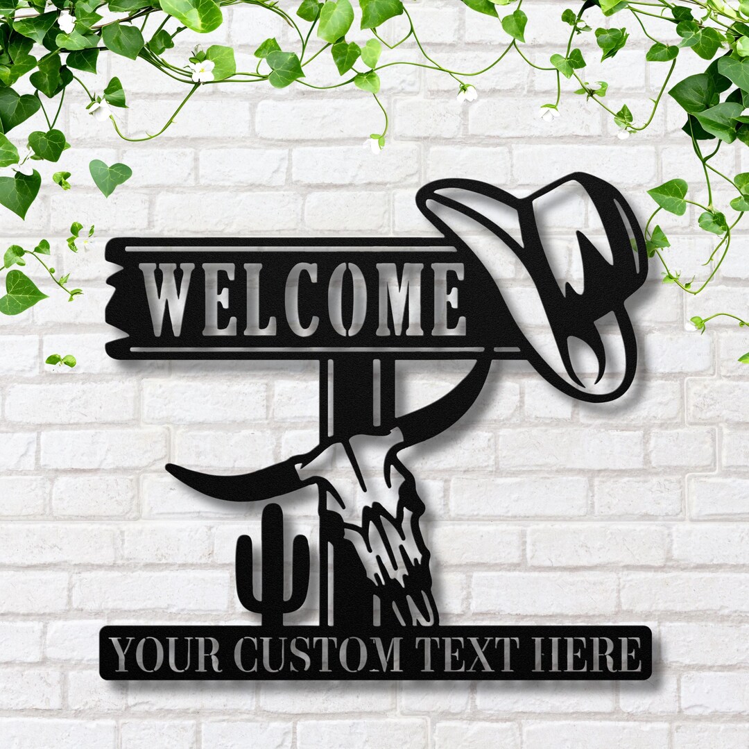 Personalized Welcome Sign, Cowboy Hat & Skull Decor, Rustic Metal ...