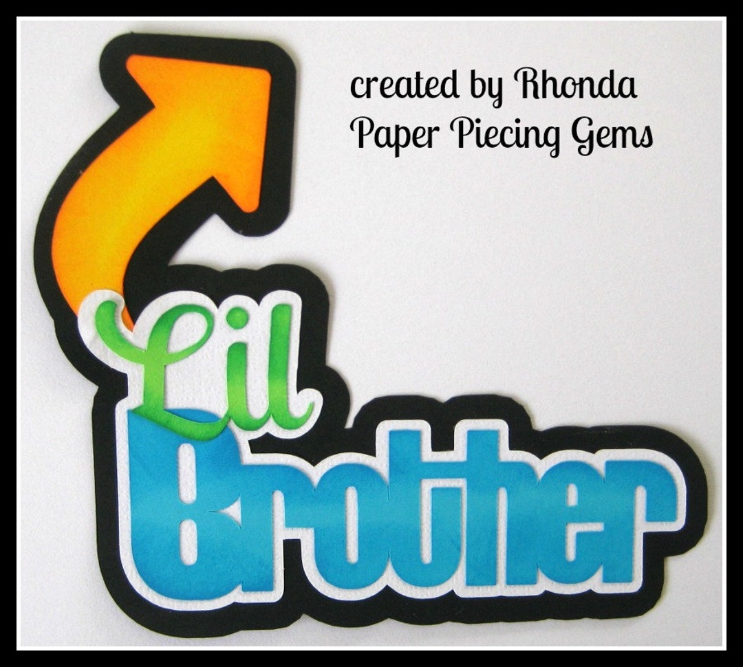 Little Brother Family Girl Title Paper Piecing for Premade Scrapbook ...
