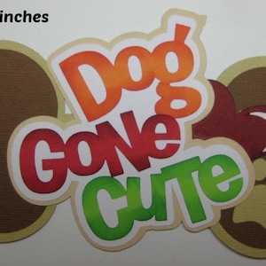 DOG GONE CUTE Title Boy Pet Everyday Paper Piecing 3D Die Cut - Etsy