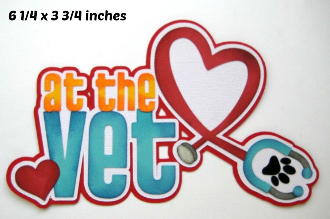 AT THE VET Title Boy Girl Pet Paper Piecing for Scrapbook Pages Album ...