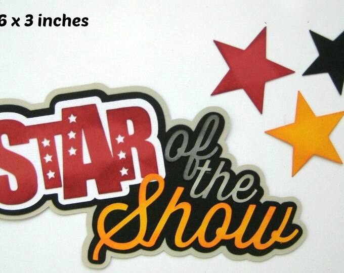 STAR of the SHOW Title Girl Boy Paper Piecing 3D Die Cut for Premade ...