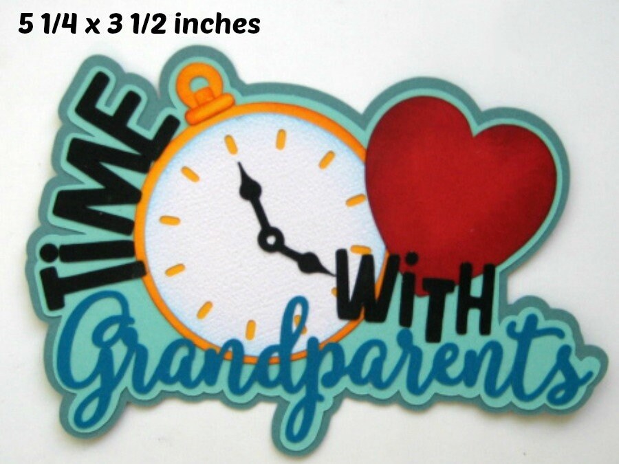 TIME With GRANDPARENTS Title Family Paper Piecing for Premade Scrapbook ...