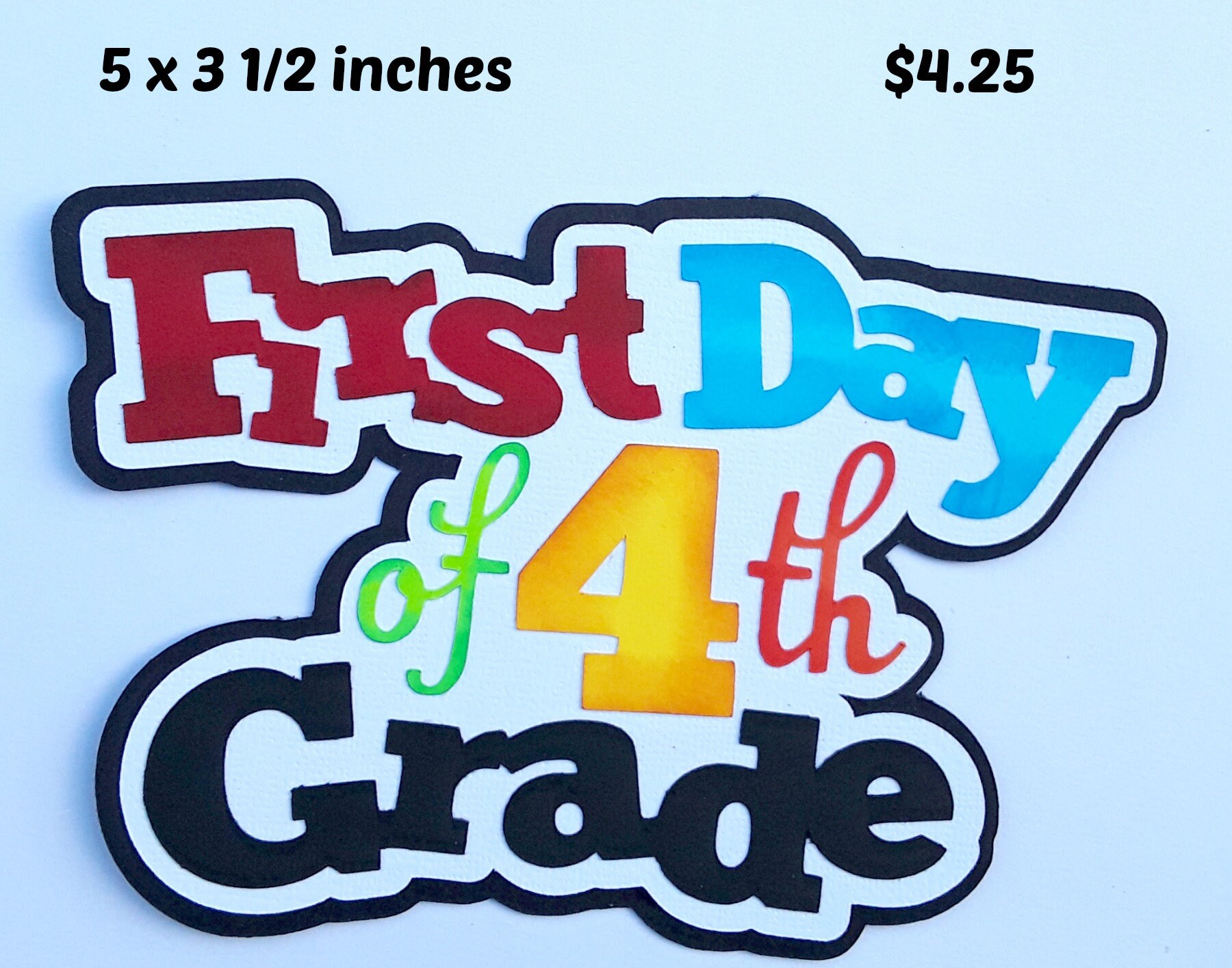 FIRST DAY of 4TH Grade Title School Boy Girl Paper Piecing 3D Die Cut ...