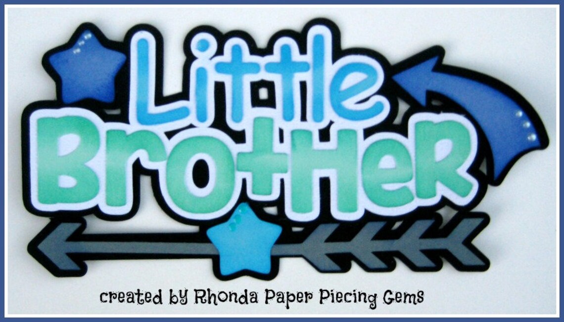 Little Brother Title Paper Piecing for Premade Scrapbook Page Album or ...