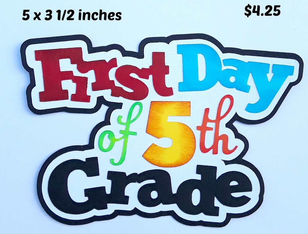 FIRST DAY of 5TH Grade Title School Boy Girl Paper Piecing 3D Die Cut ...