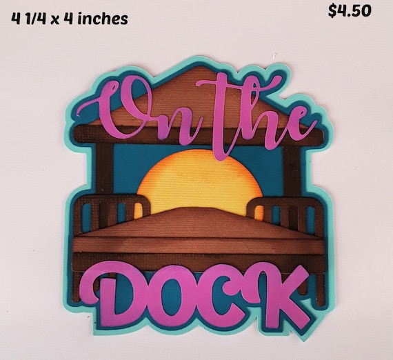 ON the DOCK TITLE Summer 3D Die Cut Paper Piecing for Premade - Etsy