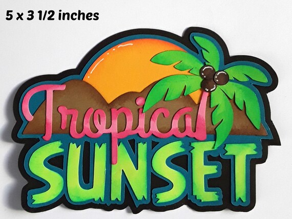 TROPICAL SUNSET Title Summer Girl Boy Paper Piecing 3D Die Cut - Etsy