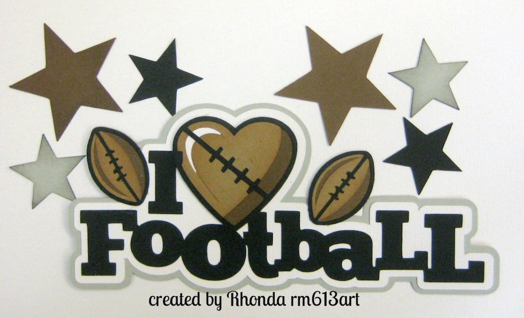 I Love Football Title Paper Piecing for Premade Scrapbook Page Title by ...