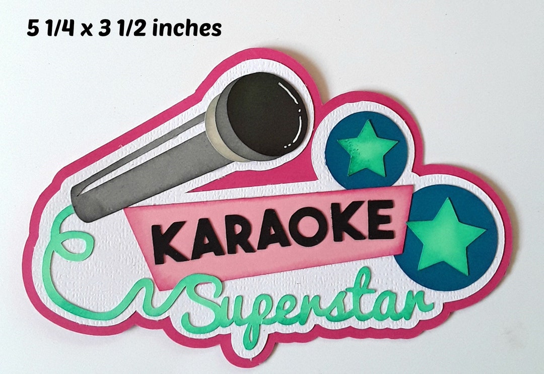 KARAOKE SUPERSTAR TITLE Girl Music Paper Piecing 3D Die Cut for Premade ...