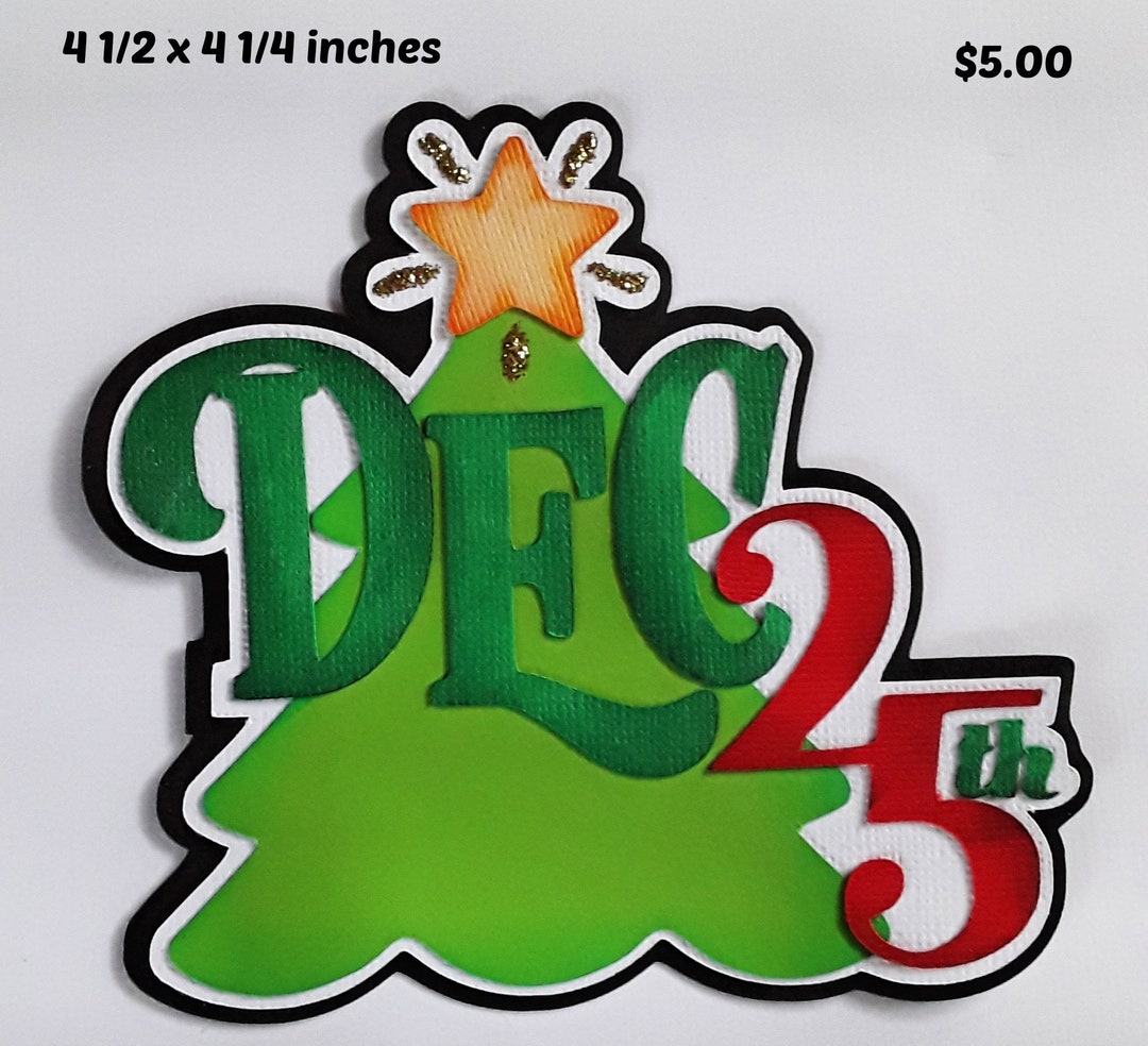 DECEMBER 25TH TITLE Christmas Title Paper Piecing 3D Die Cut for ...