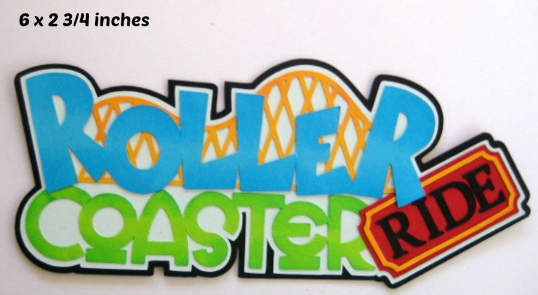ROLLER COASTER RIDE Title Girl Boy Paper Piecing 3D Die Cut for Premade ...