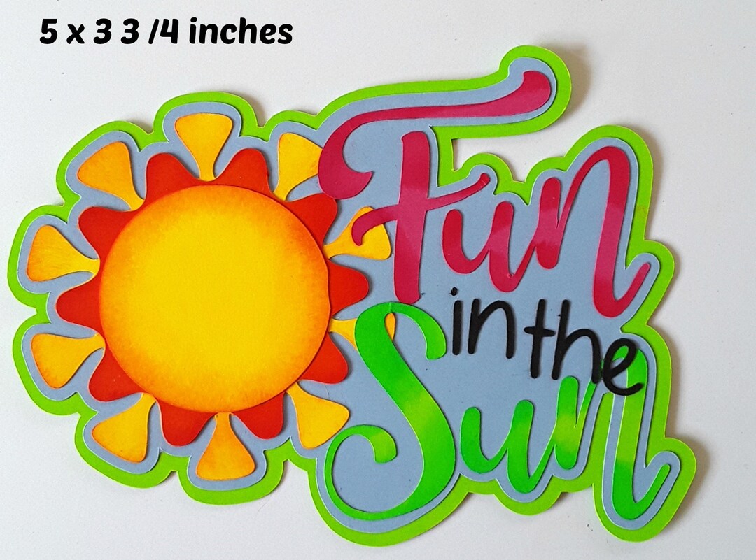 FUN in the SUN TITLE Beach Summer Pool Piecing 3D Die Cut for Premade ...