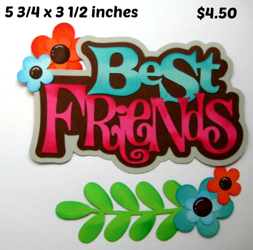 Best Friends Title Everyday Girl Play Paper Piecing for Premade ...