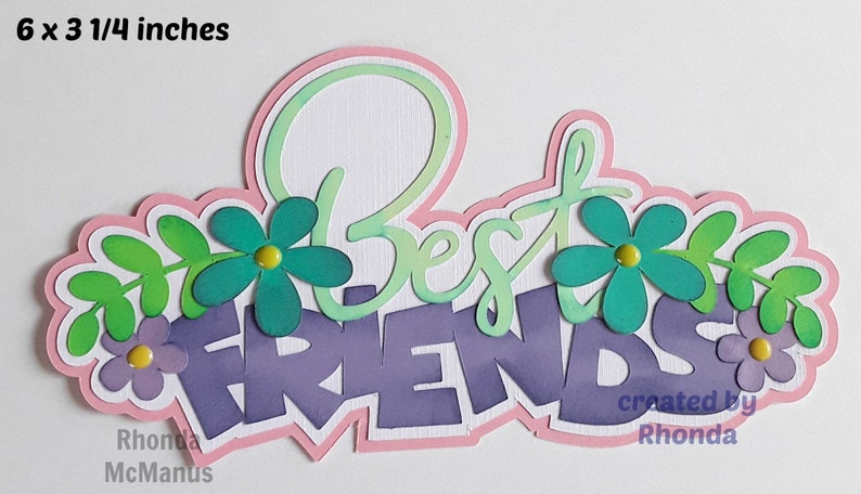 BEST FRIENDS TITLE Girl Paper Piecing Scrapbook Page 3D Die Cut by ...