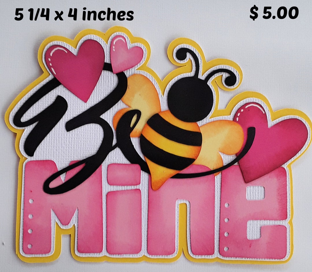 BE MINE TITLE Paper Piecing Valentine 3D Diecut for Premade Scrapbook ...