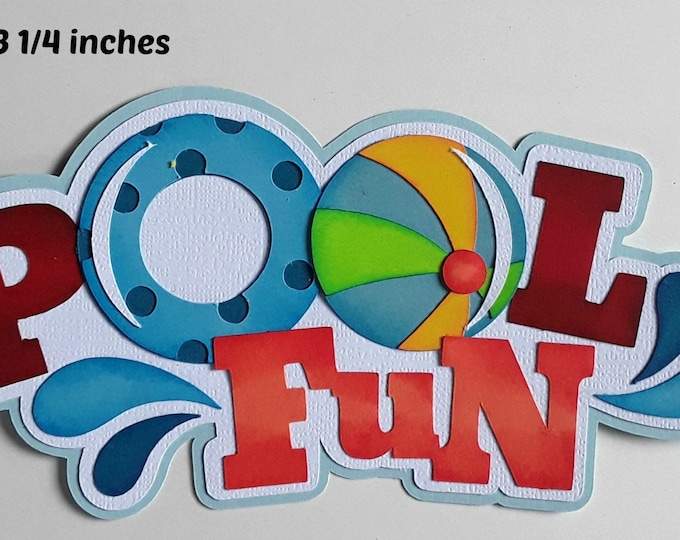 POOL FUN Title SUMMER Boy Girl Paper Piecing 3D Die Cut for Premade ...