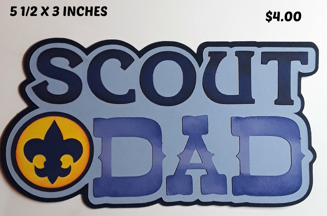SCOUT DAD TITLE Boy Scout Family Paper Piecing for Premade Scrapbook ...