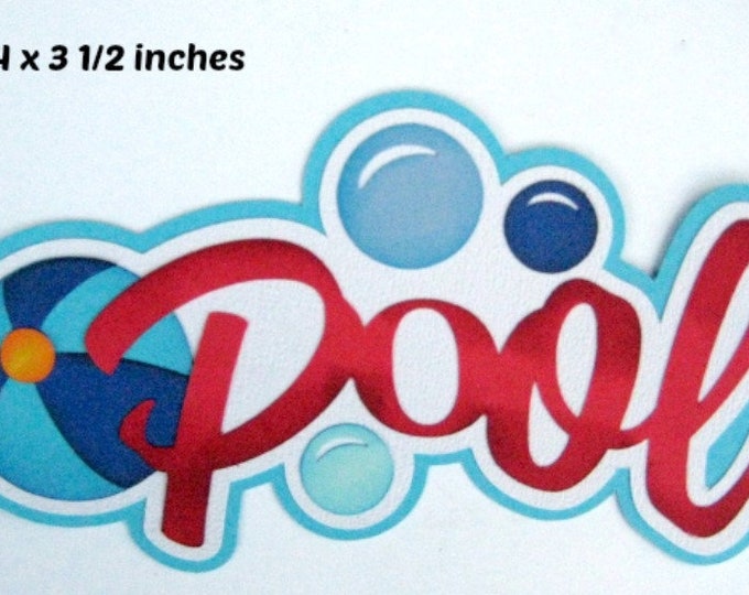 POOL Title Pool Beach Summer Boy Girl Paper Piecing for Premade ...